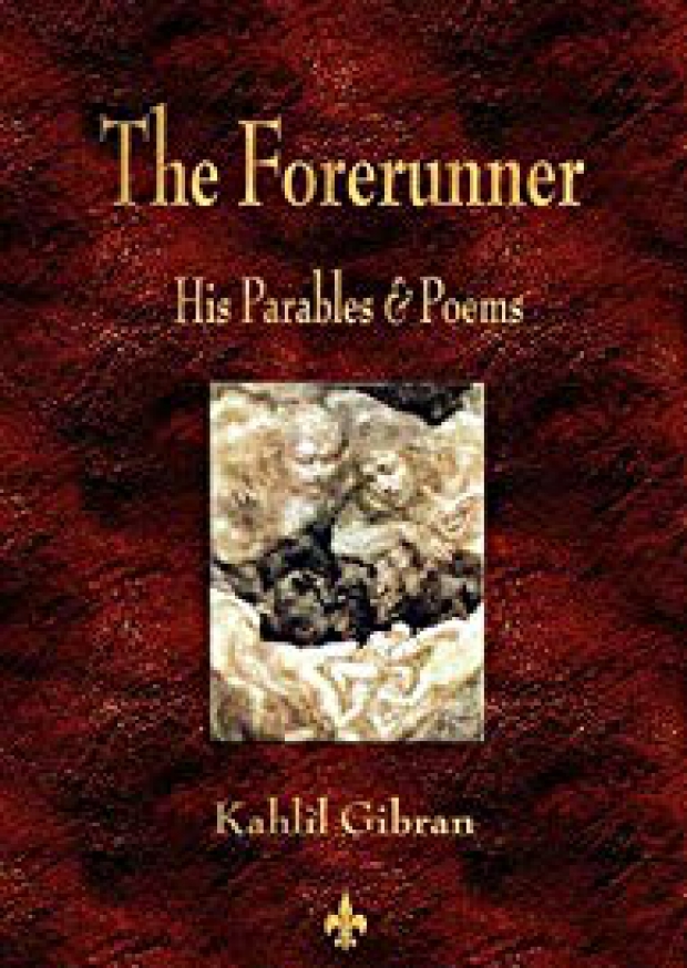 القارئ — The Forerunner: His Parables and Poems